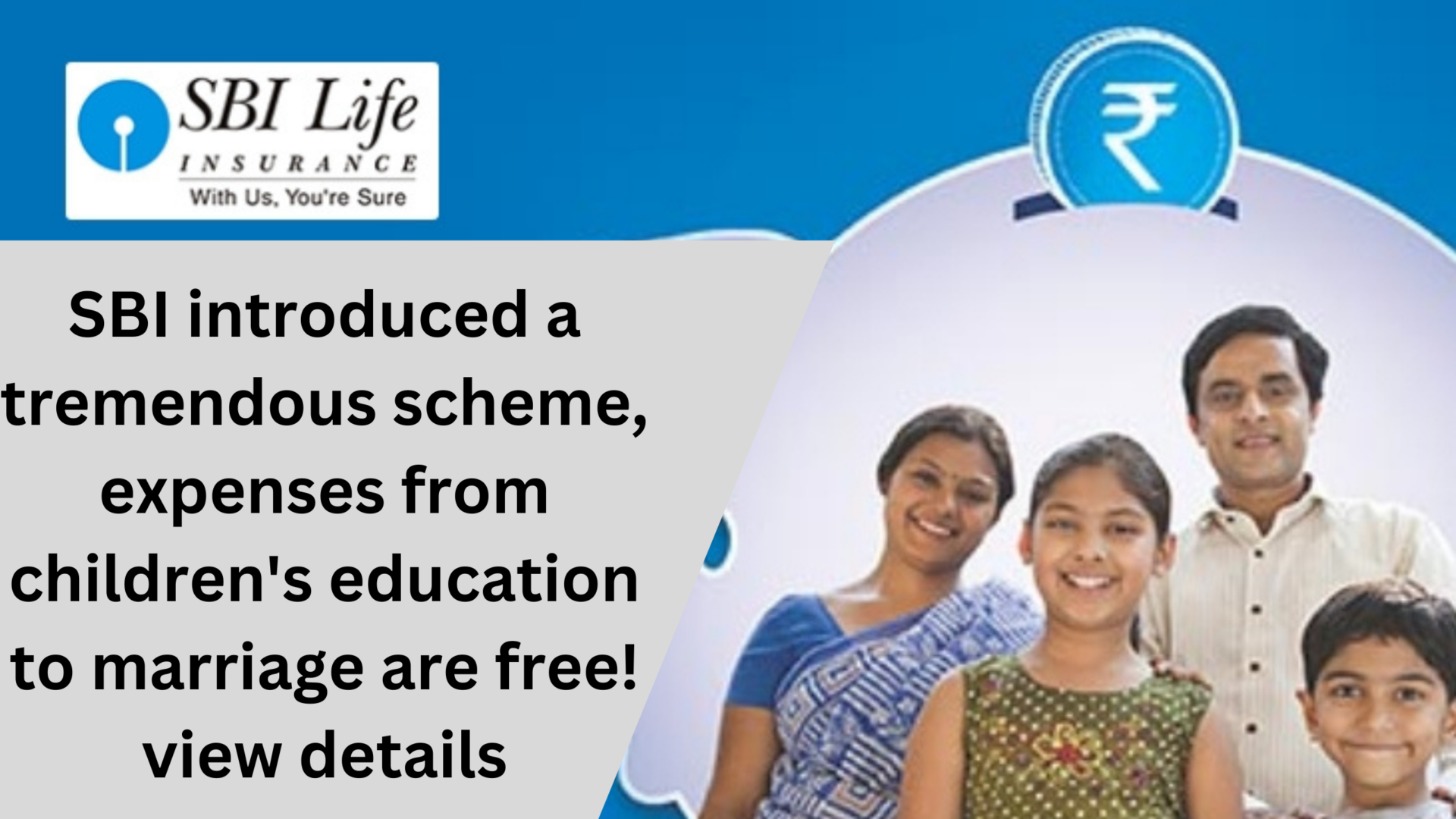SBI Life Insurance Scheme: SBI introduced a Tremendous Scheme, Expenses ...