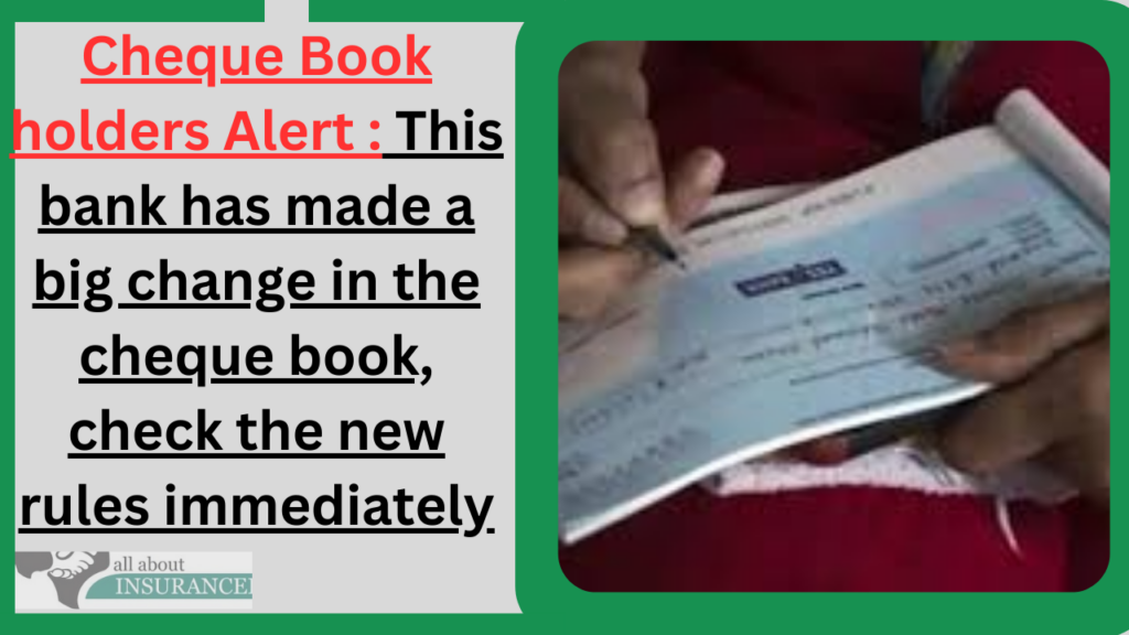 Cheque Payment Rules Changed : This bank has made a big change in the ...