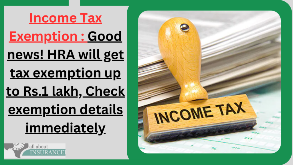 Income Tax Exemption : Good news! HRA will get tax exemption up to Rs.1 ...