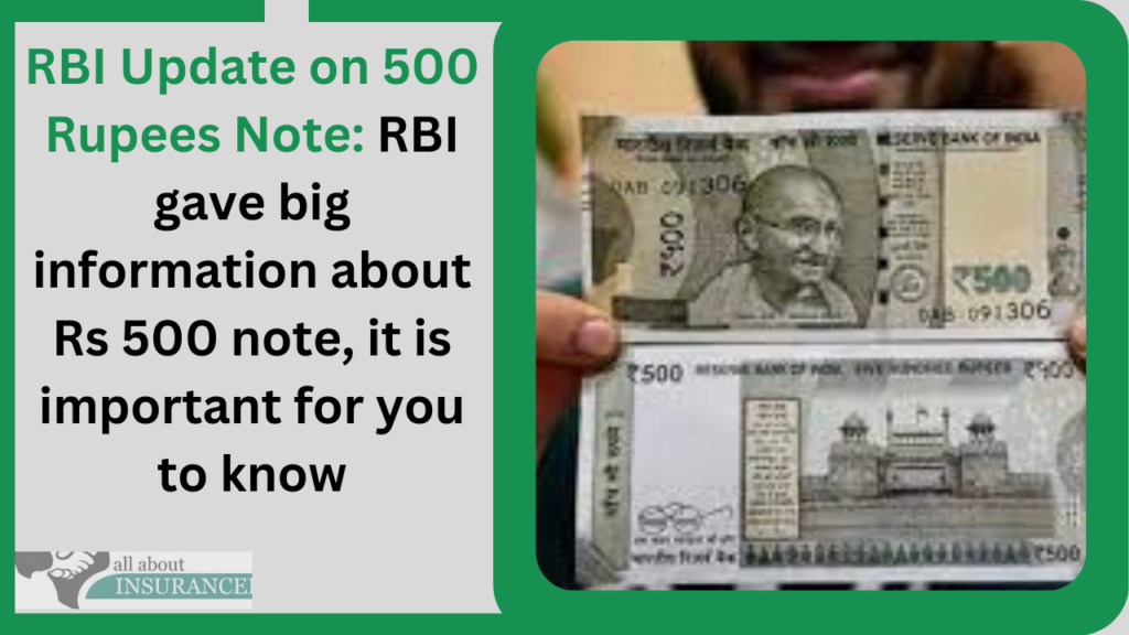 RBI Update on 500 Rupees Note: RBI gave big information about Rs 500 ...