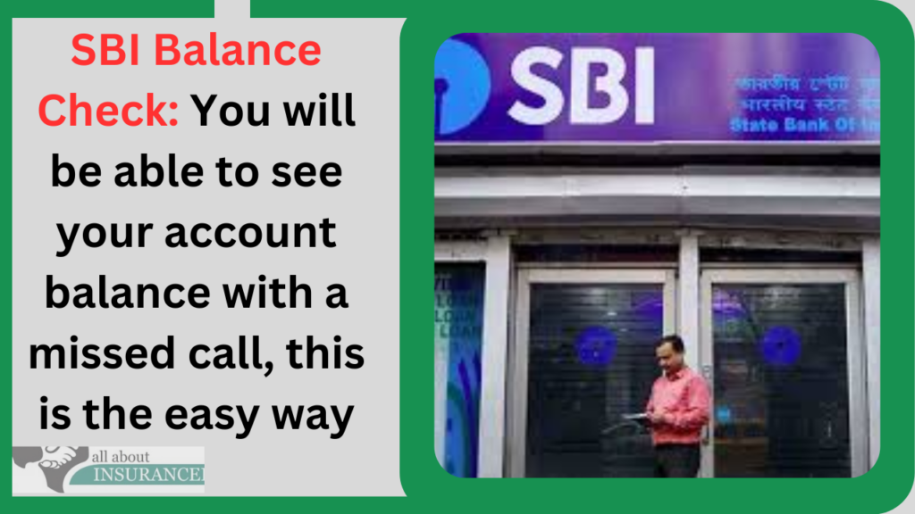 SBI Balance Checking Process : You will be able to see your account ...